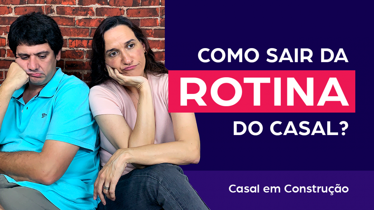 Como sair da rotina do casal? — Família Quadrada Como sair da rotina do casal? — Família Quadrada
